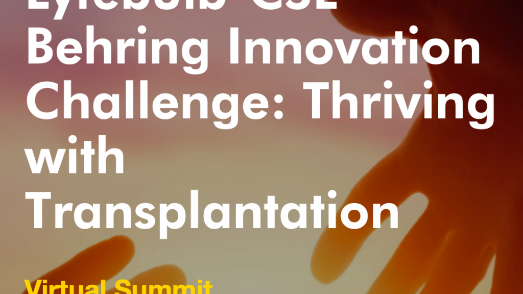 Lyfebulb-CSL Behring Innovation Challenge: Thriving with ...